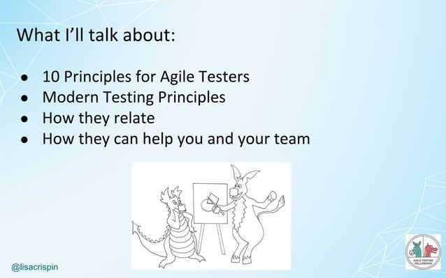 Principles for Agile Testers and Modern Testing Principles | PPT