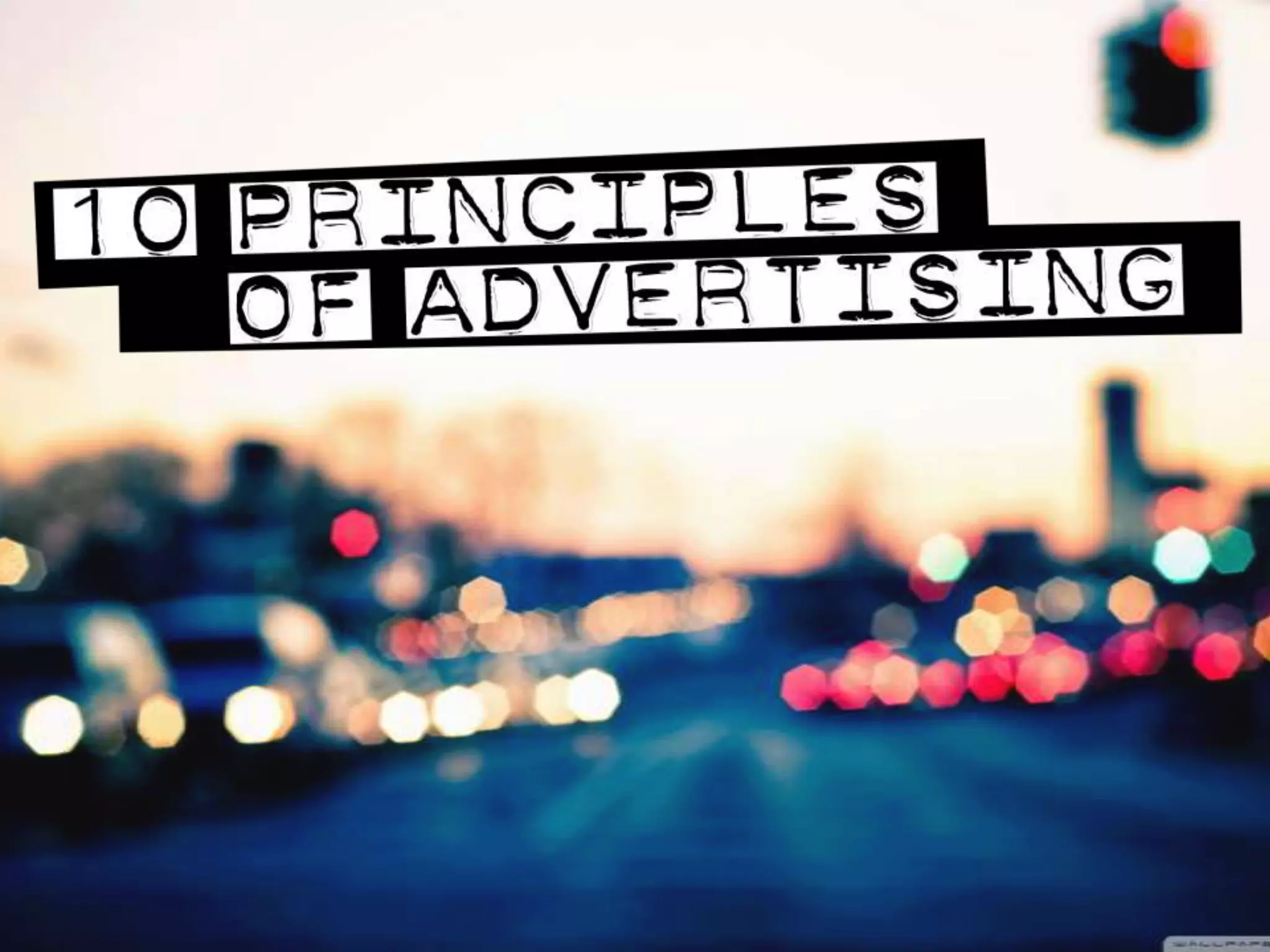 Ten Principles of Advertising | PPTX