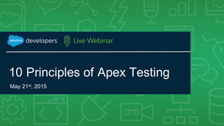 10 principles of apex testing | PPT