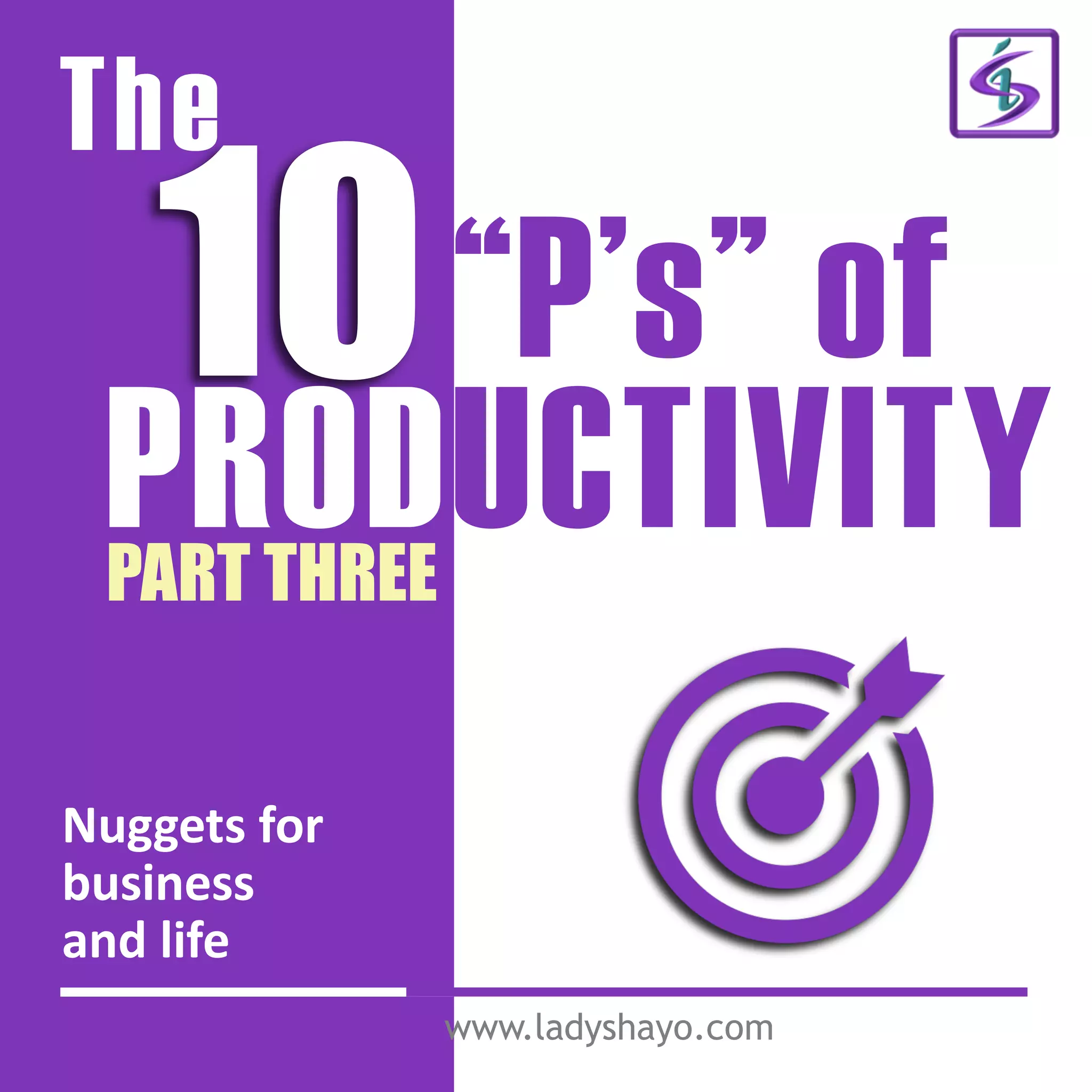 The 10 P's of Productivity - Part 3 | PDF