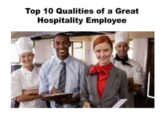 essential attributes needed for a hospitality employee | PPTX