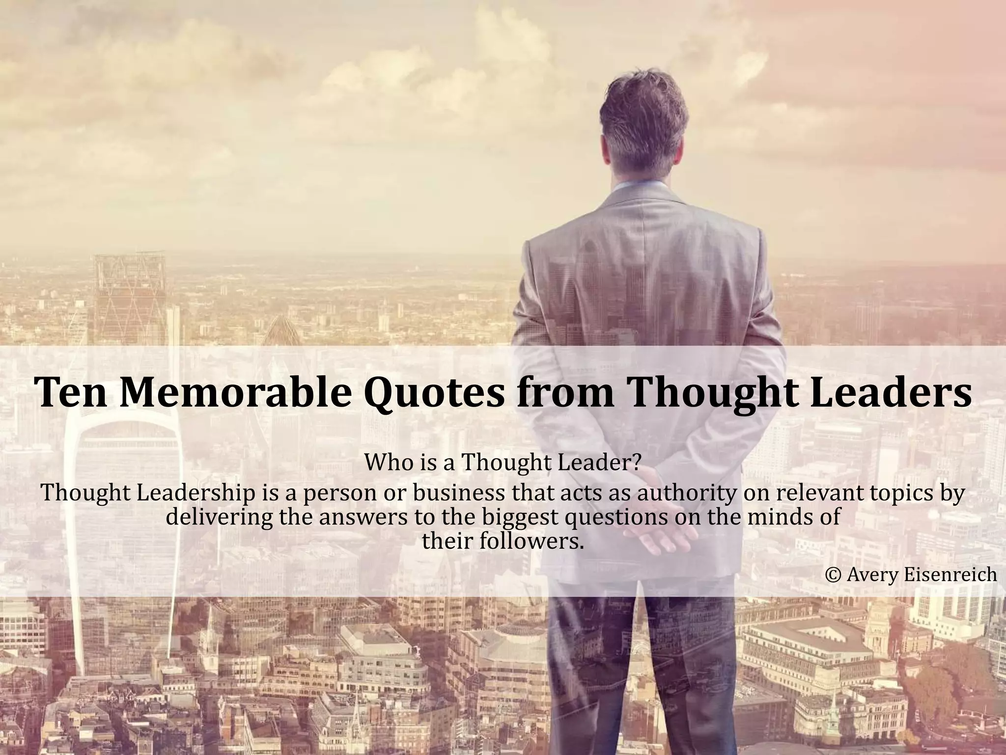 Ten Memorable Quotes from Thought Leaders | PDF