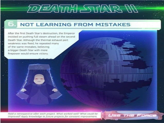 10 Reasons Projects Fail: Lessons Learned FromThe Death Star | PPTX
