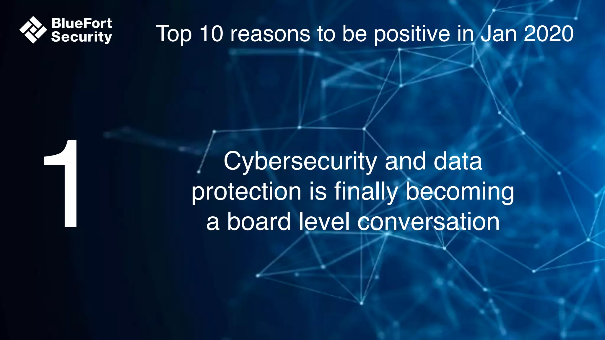 10 reasons to be positive if you work in cybersecurity in Jan 2020 | PPT