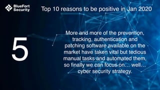 10 reasons to be positive if you work in cybersecurity in Jan 2020 | PPT