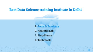10 Reasons to choose a data science course in delhi.pptx