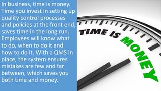 10 reasons to invest in a Quality Management System | PDF