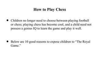 10 reasons to teach children how to play chess by loren weiss ...