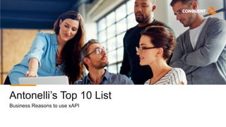 10 Reasons Why: xAPI | PPTX | Education industry | Industries