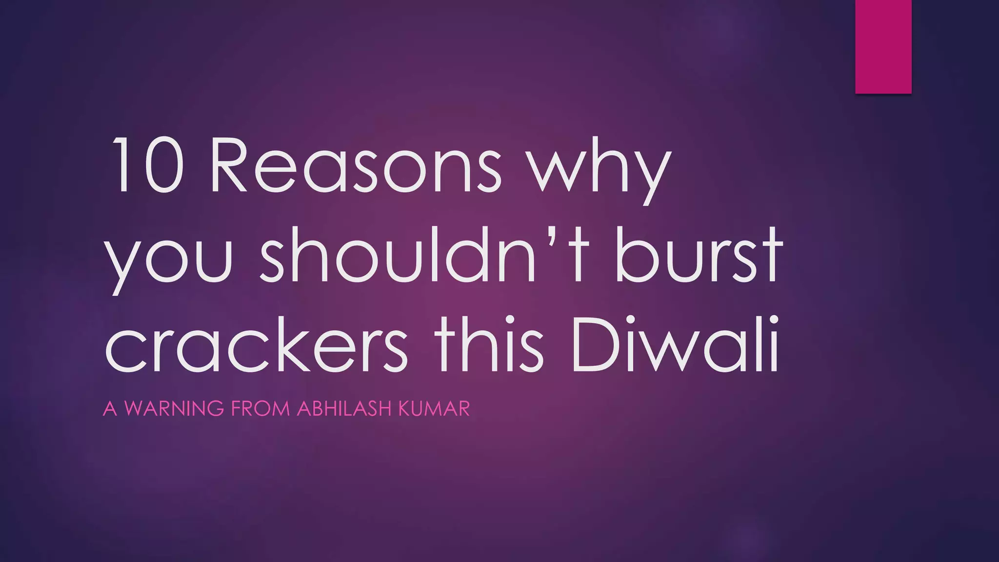 10 reasons why you shouldn’t burst crackers this diwali | PPSX