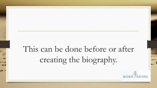 Perfect Biography Writing | PPT