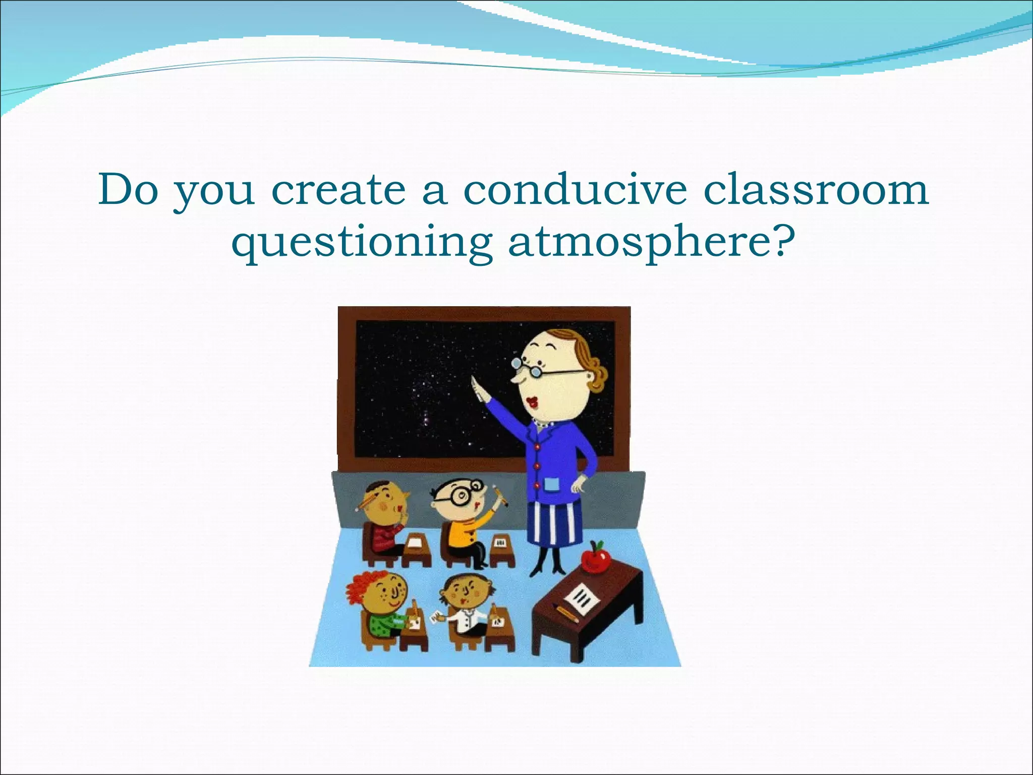 10 Reflective Questions For The Classroom Teacher | PPT | Educational ...