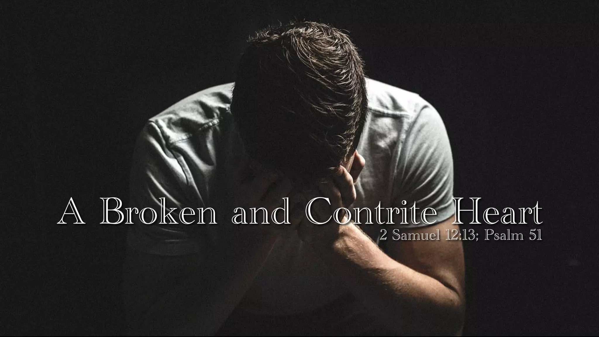 A Broken and Contrite Heart | PDF