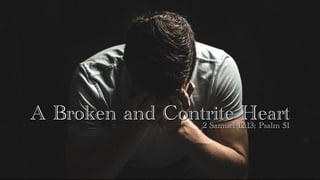 A Broken and Contrite Heart | PDF