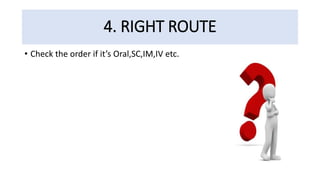 10 right of drug administration | PPTX