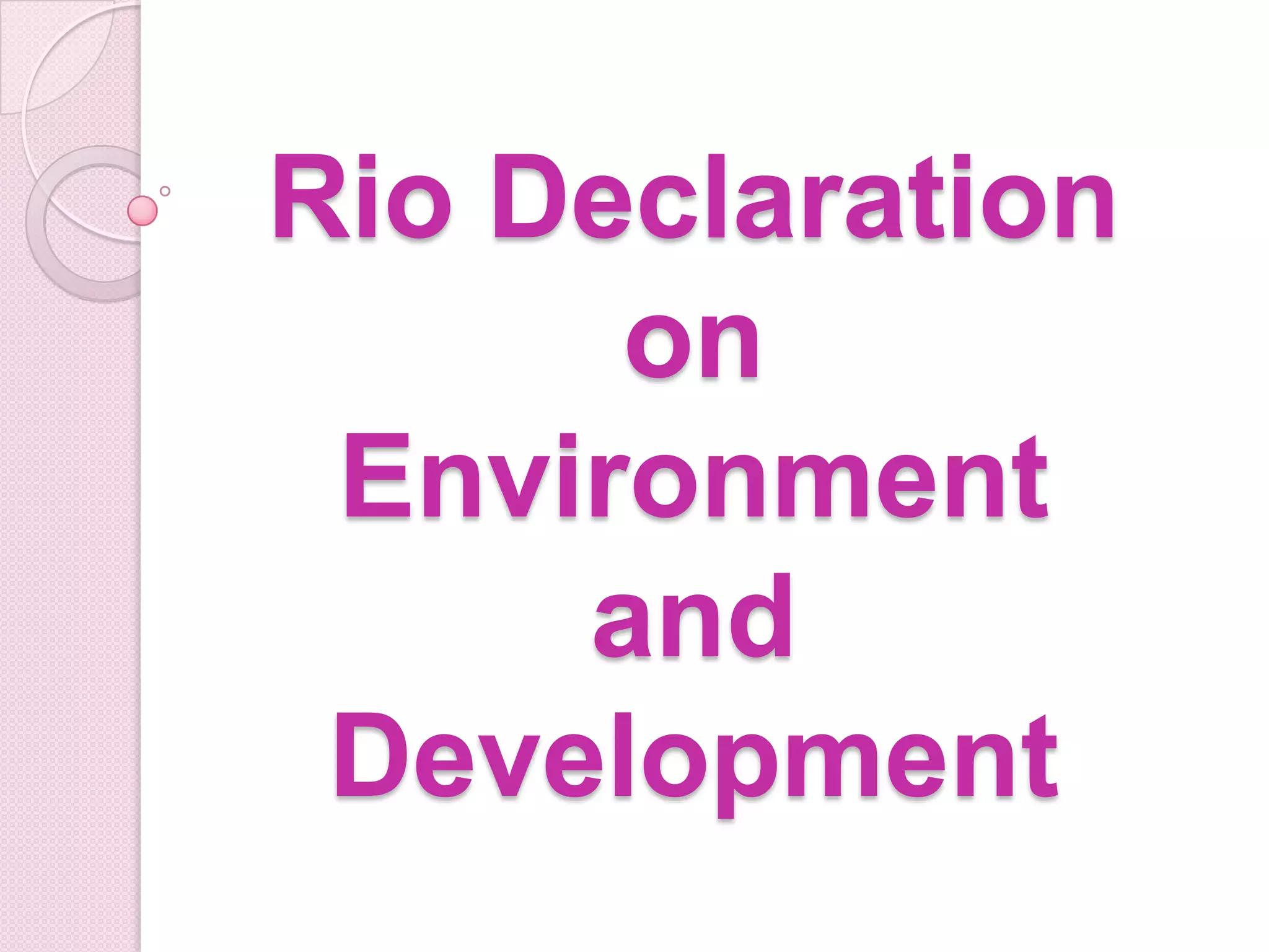 10 rio declaration on environment and development | PPT