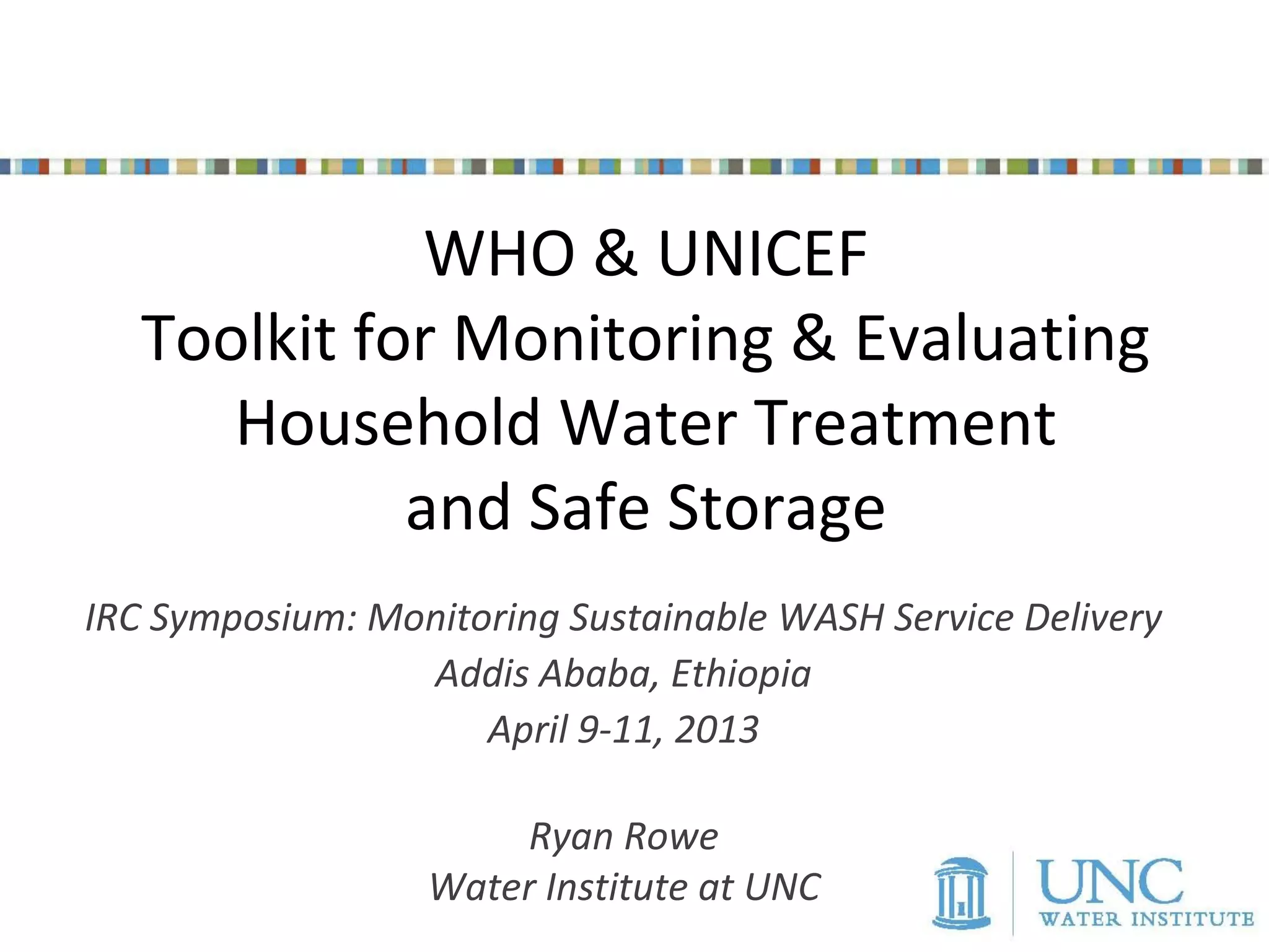 WHO & UNICEF Toolkit for Monitoring & Evaluating Household Water ...
