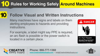 10 Rules for Working Safely Around Machines | PDF