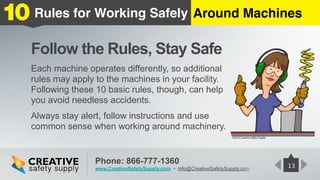 10 Rules for Working Safely Around Machines | PDF