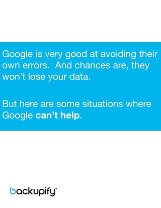 10 Scenarios of Google Apps Data Loss | PDF