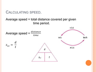 Objects in motion - 02 Speed and velocity | PPTX