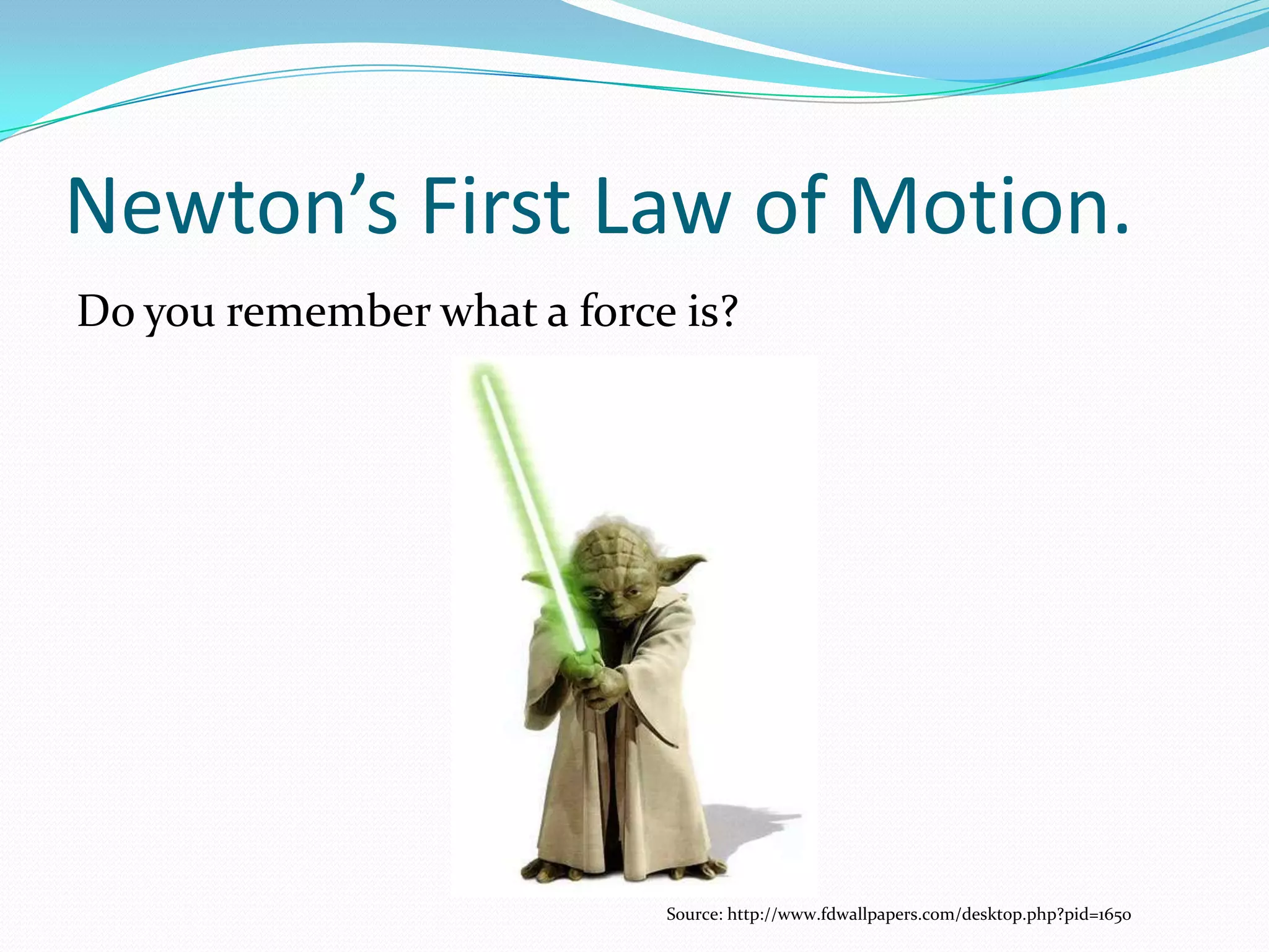 Objects in motion - 04 Newton's Laws of Motion | PPTX | Physics | Science