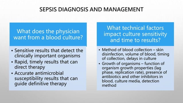 Blood culture role in sepsis and it's management | PPTX