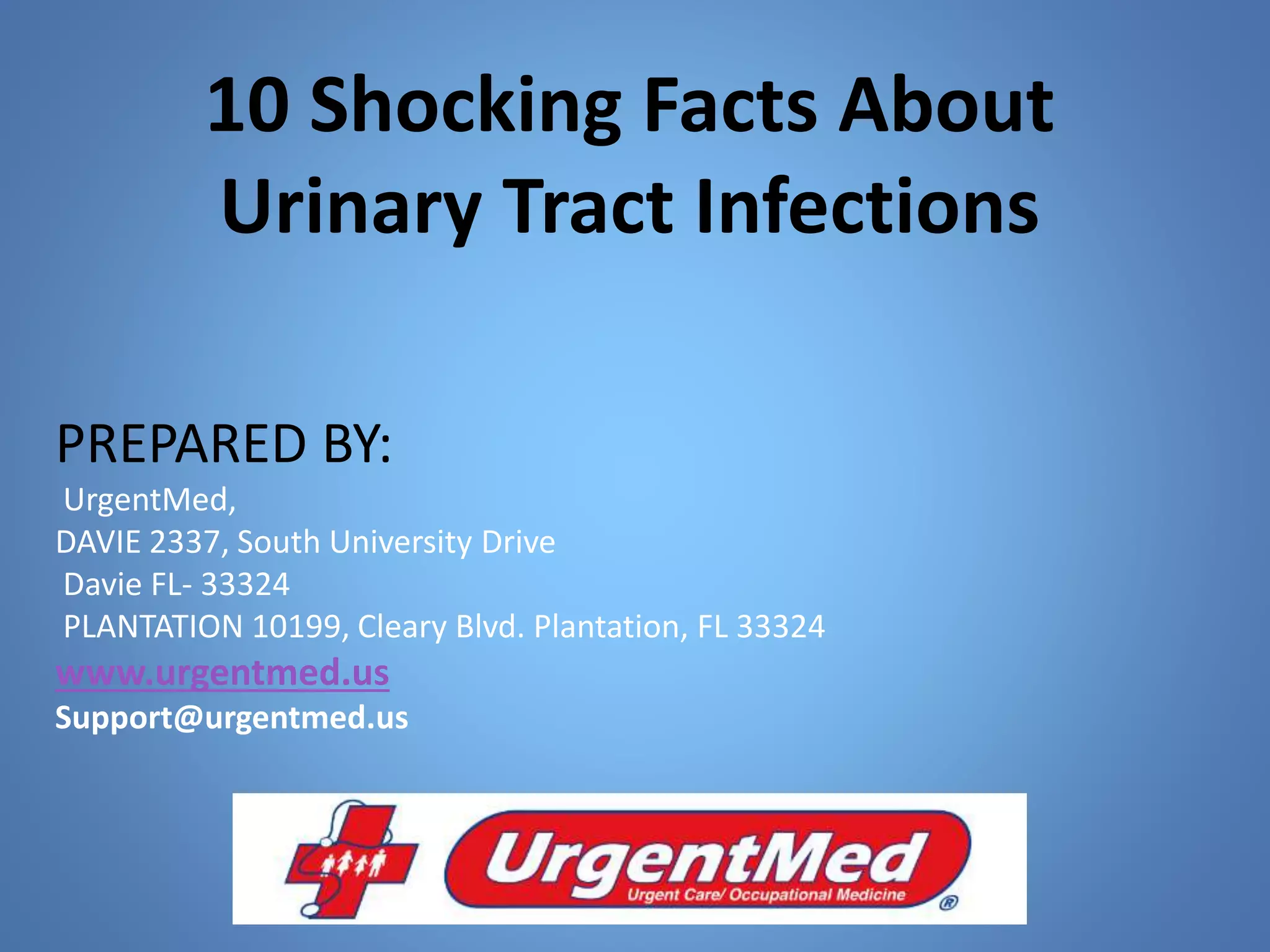 10 shocking facts about urinary tract infections | PPTX