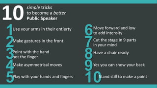 10 simple tricks to become a better public speaker | PPTX