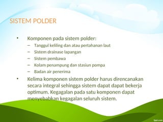 10 Sistem Drainase Khusus_Polder_Sumur Resapan.ppt