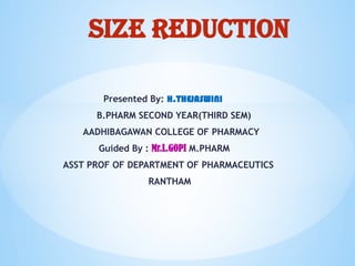 SIZE REDUCTION, PHARMACEUTICAL ENGINEERING | PPTX