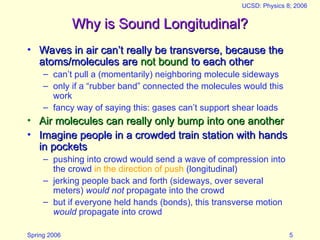 Sound is a vibration that travels as and | PPT