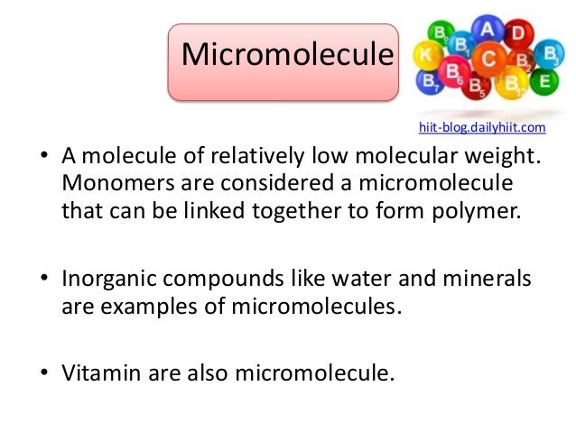 macromolecule & micromolecule