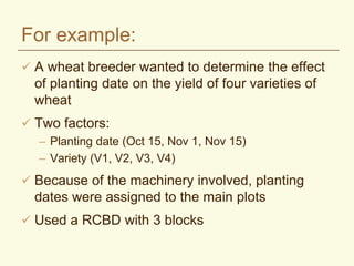 Split-Plot Design with example from the Agriculture Field | PDF