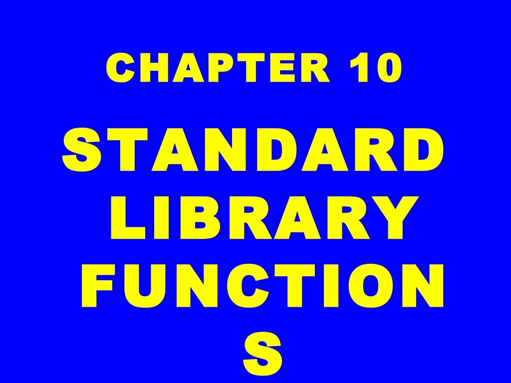 Standard Library Functions