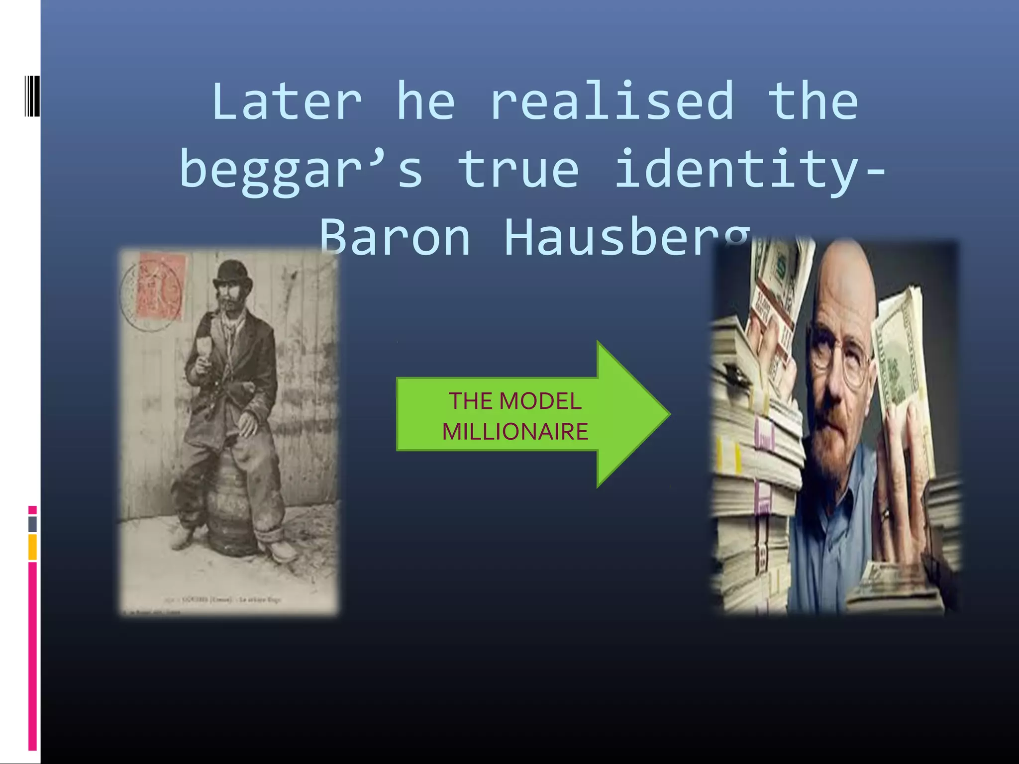 PROSE - THE MODEL MILLIONAIRE | PPT