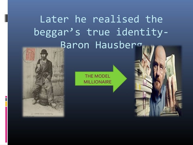 PROSE - THE MODEL MILLIONAIRE | PPT