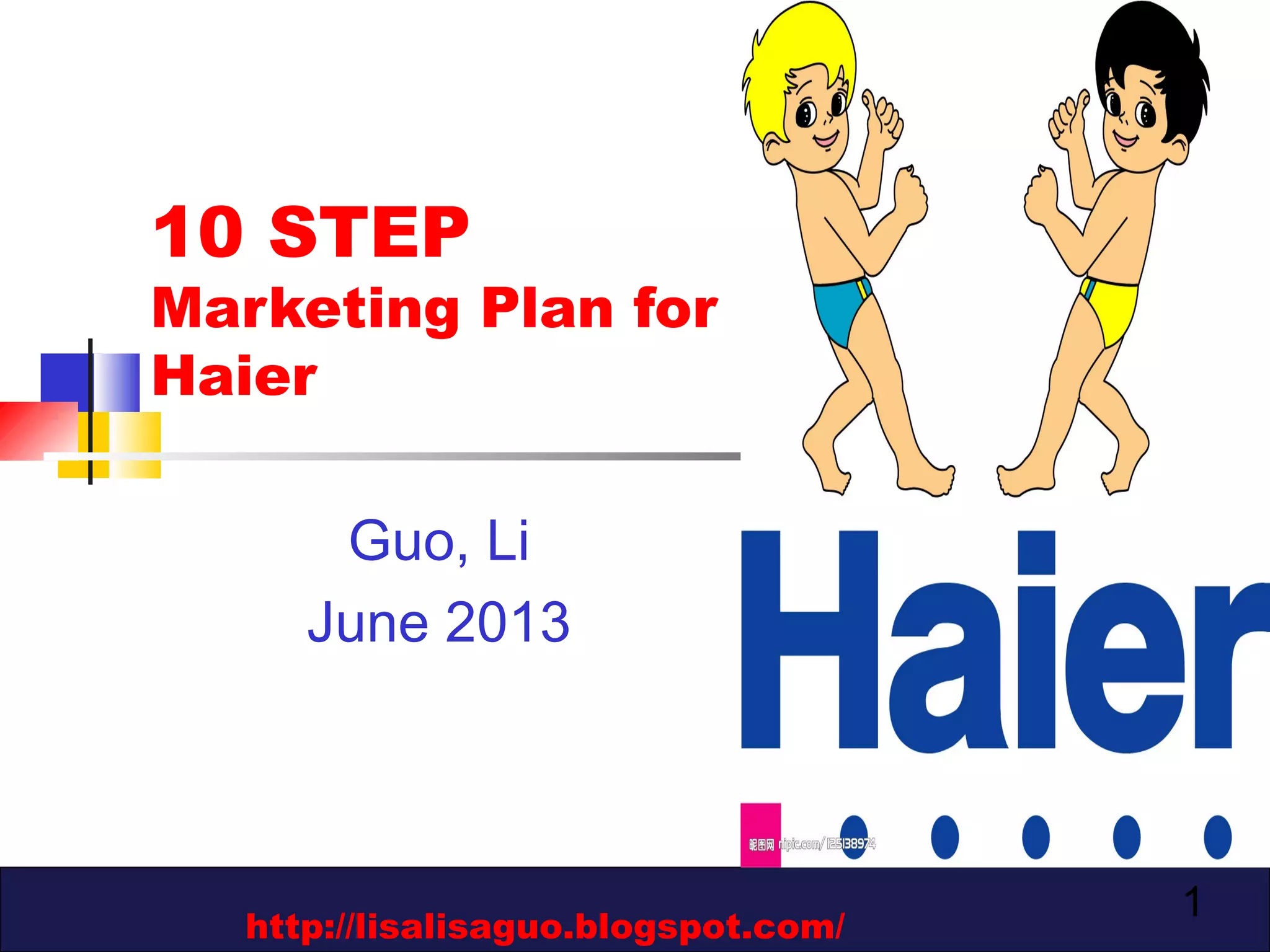 10 step marketing plan for haier | PPT