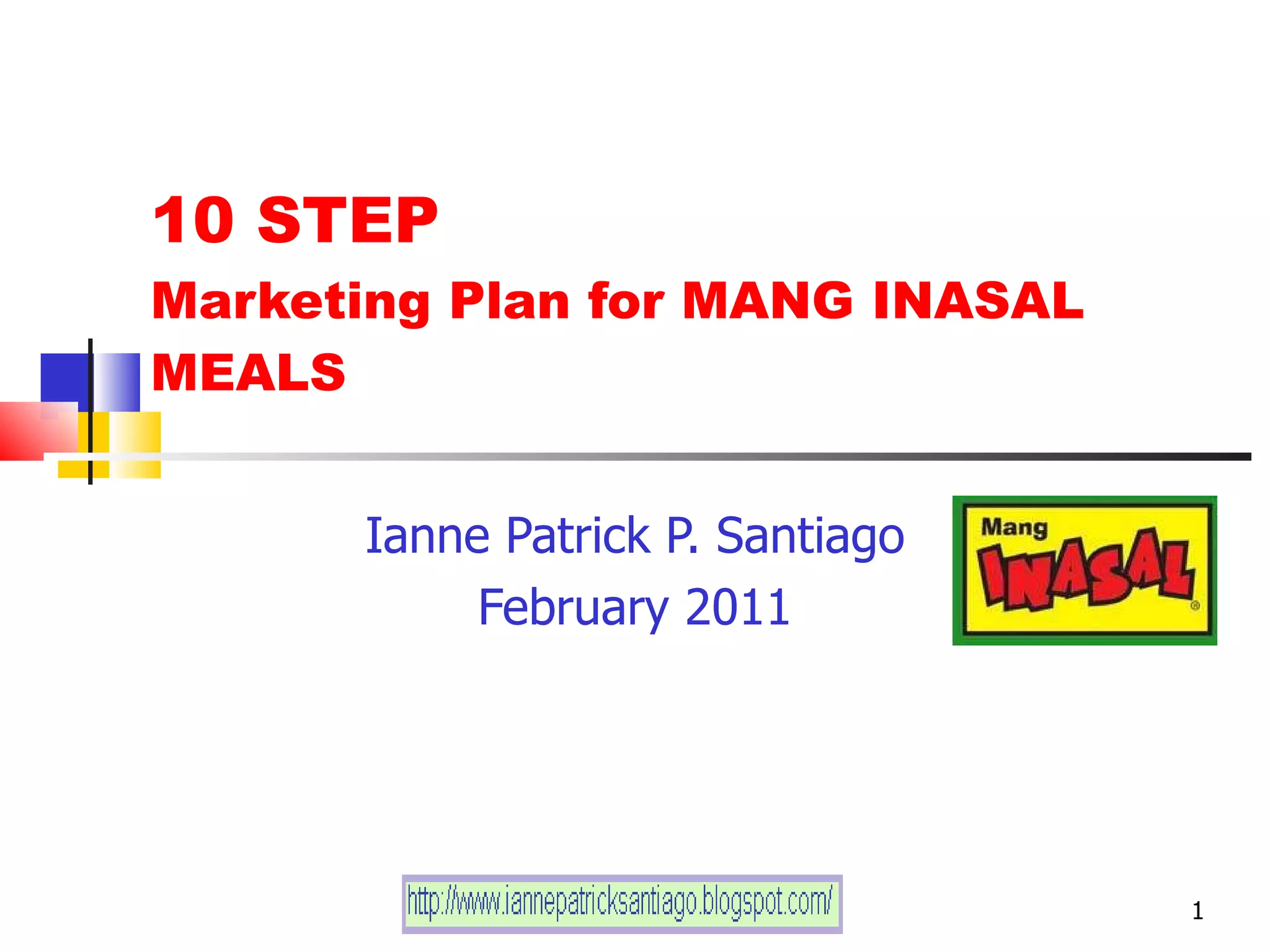 10 step marketing plan for mang inasal ianne patrick santiago | PPT
