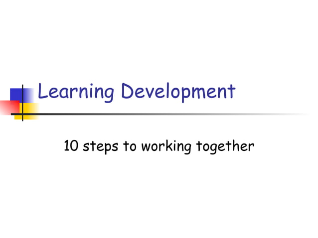 10 steps learning development | PPT