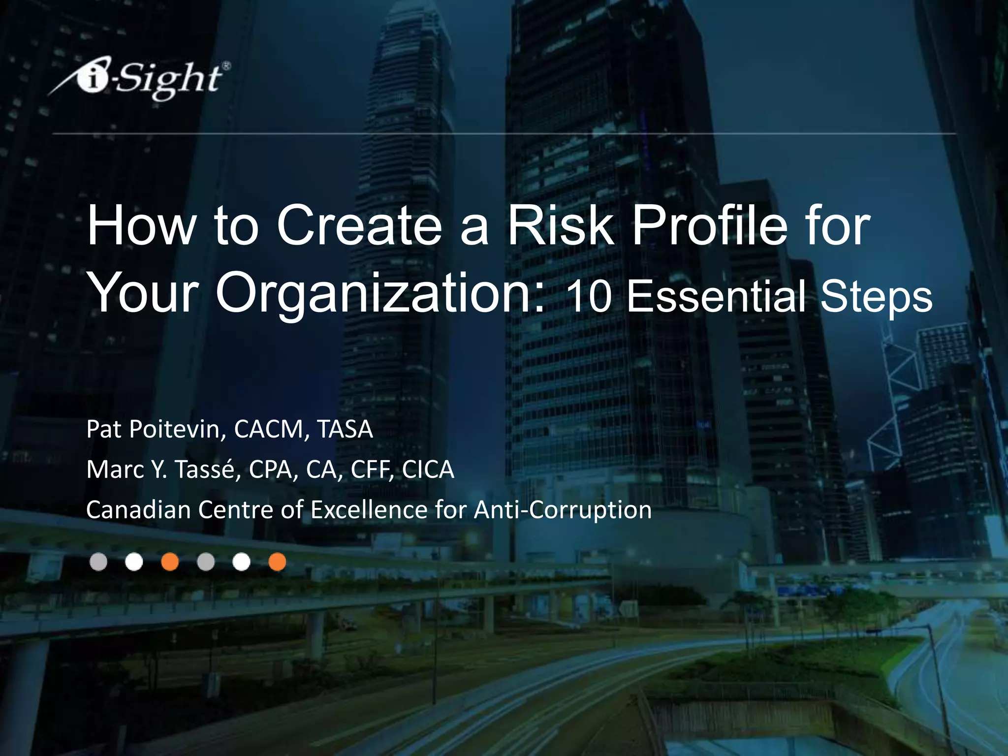 How to Create a Risk Profile for Your Organization: 10 Essential Steps ...