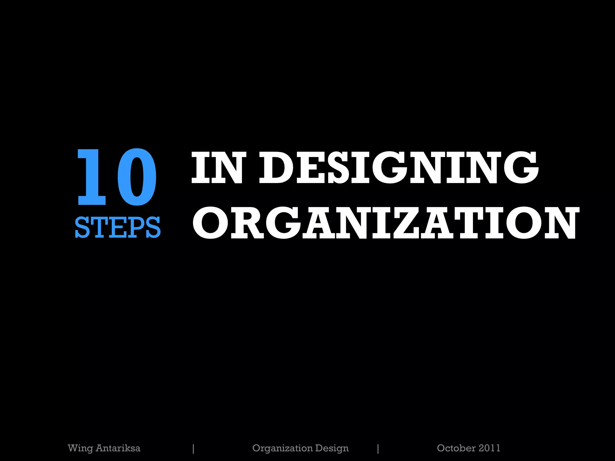 10 Steps [Organization Design] | PDF