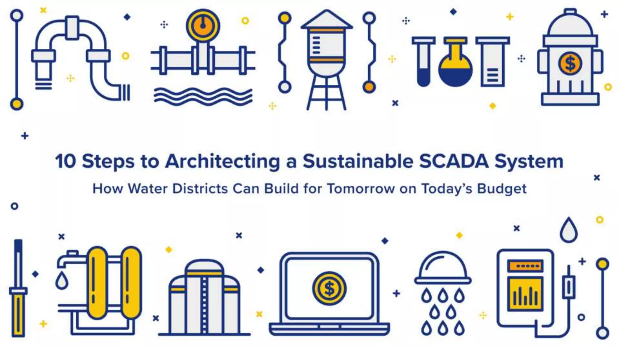10 Steps to Architecting a Sustainable SCADA System | PPTX
