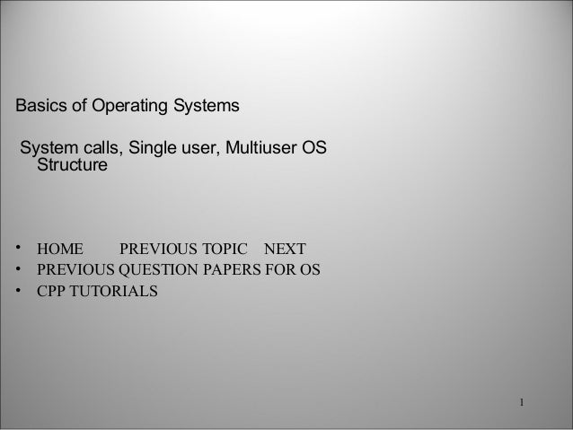 System Calls Single User Multiuser Os