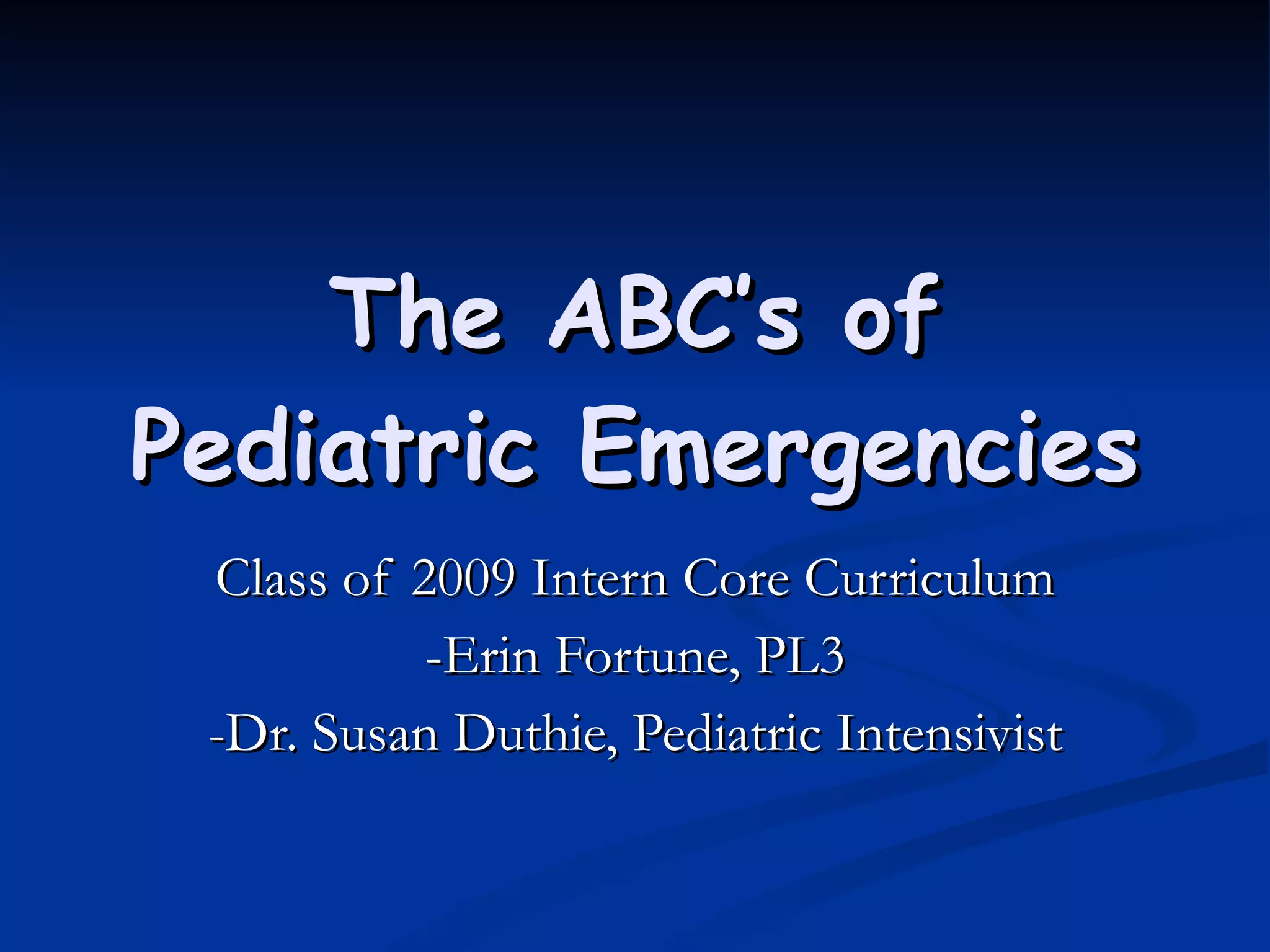 10 The Abc S Of Pediatric Emergencies | PPT