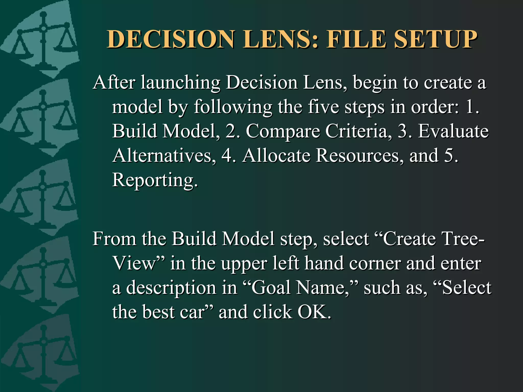 10 The Analytic Hierarchy Process Using Decision Lens Ppt