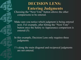10 The Analytic Hierarchy Process Using Decision Lens | PPT
