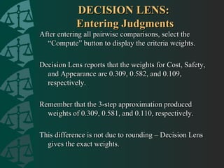 10 The Analytic Hierarchy Process Using Decision Lens | PPT