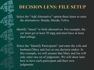 10 The Analytic Hierarchy Process Using Decision Lens | PPT