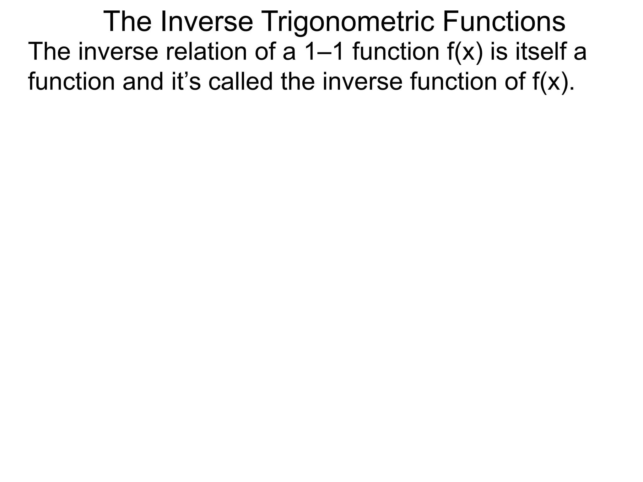 11 the inverse trigonometric functions x | PPTX